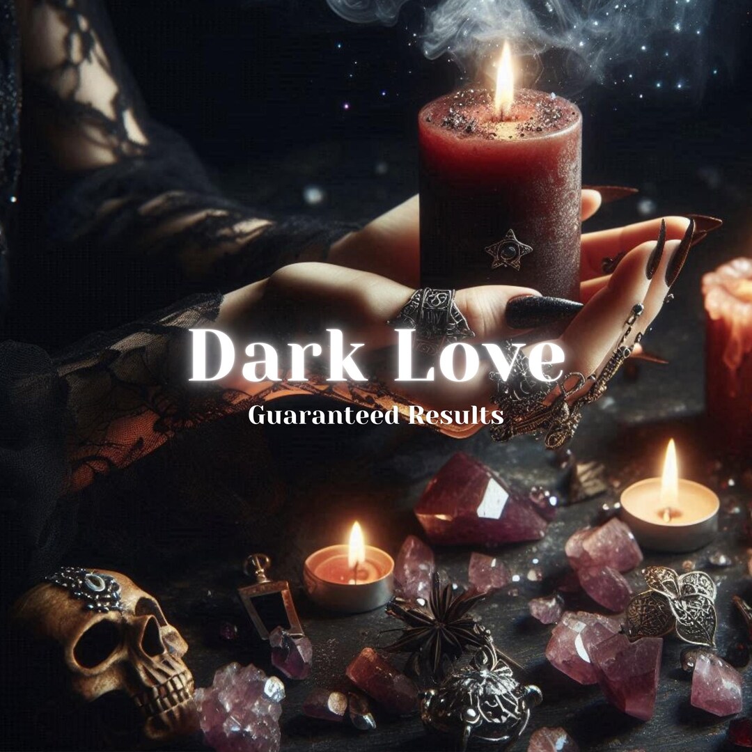 Dark Love Spell - Personalized Obsession Dark Love Witchcraft ...