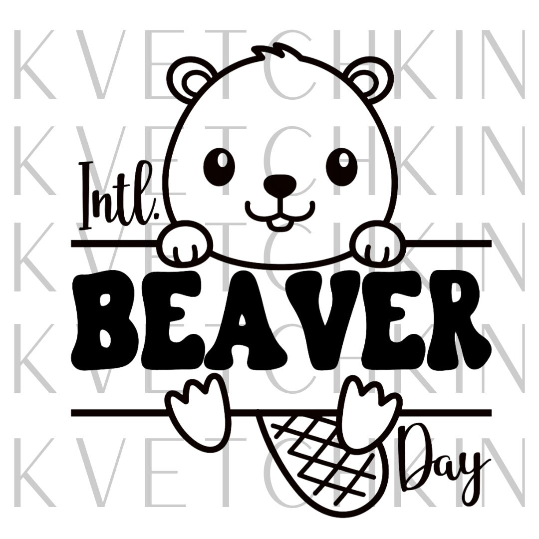 INTL Beaver Day SVG PNG Cutting File Instant Download - Etsy