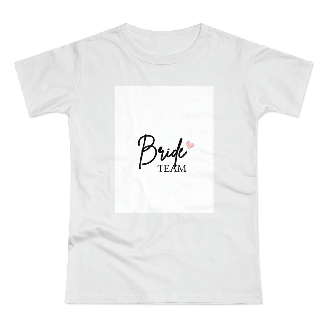 Bride Team Basic White T-shirt - Etsy