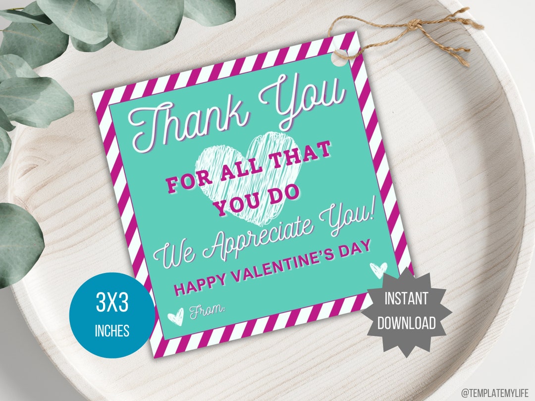 Valentine Gift Tag Printable PTA Teacher Appreciation Gift Bag Label ...