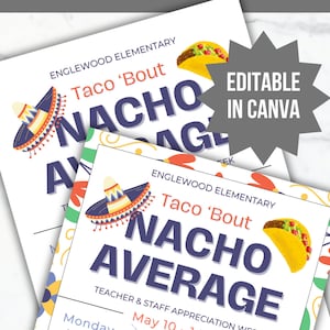 Nacho Average Teacher and Staff Appreciation Week Flyer Template Taco ...
