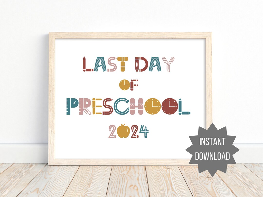 Buy Last Day of Preschool Sign 2024 Printable Kids Last Day of School ...