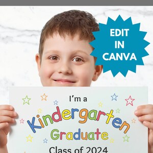 Editable Kindergarten Graduation Sign Template Last Day of School ...
