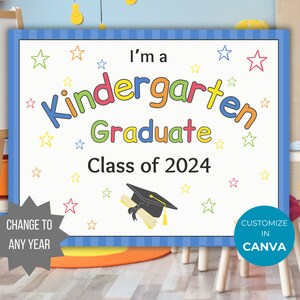 Editable Kindergarten Graduation Sign Template Last Day of School ...