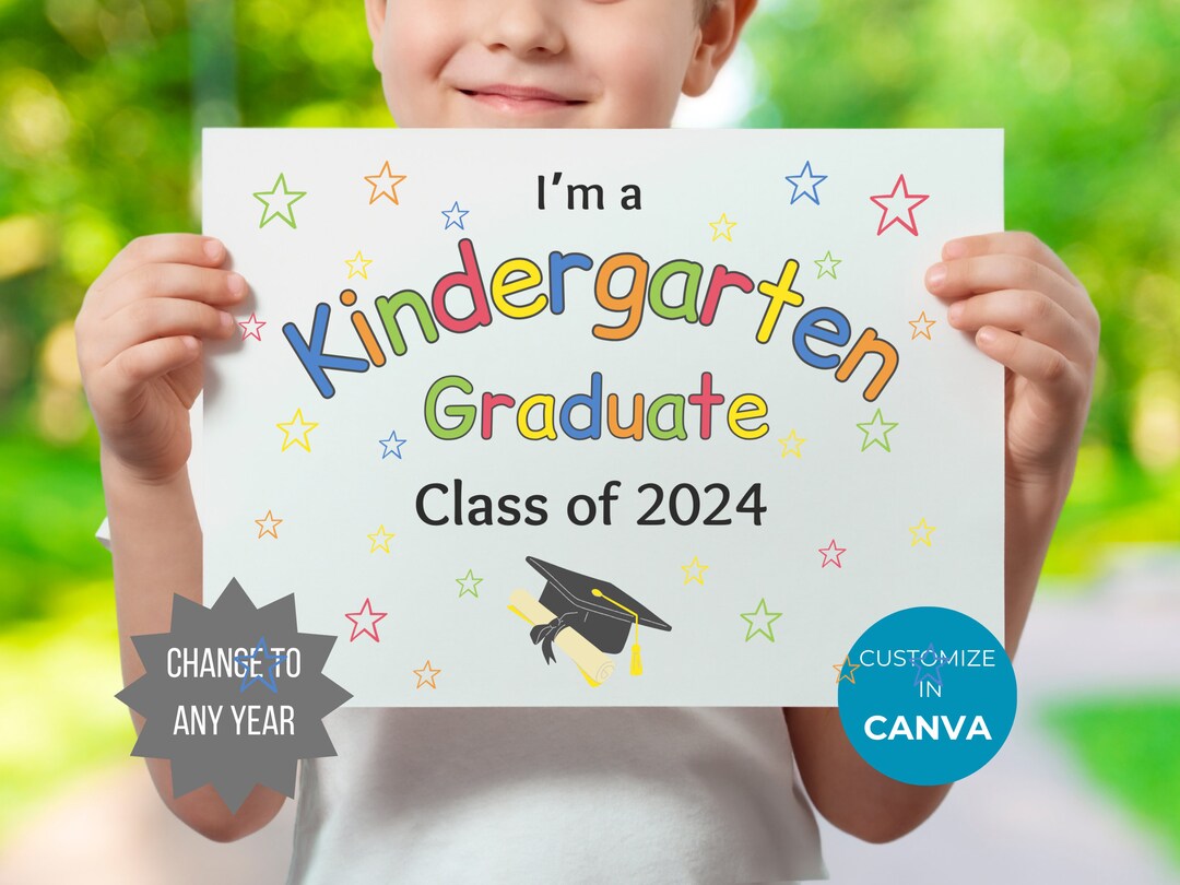 Kindergarten Graduate Sign Printable Last Day of Kindergarten ...