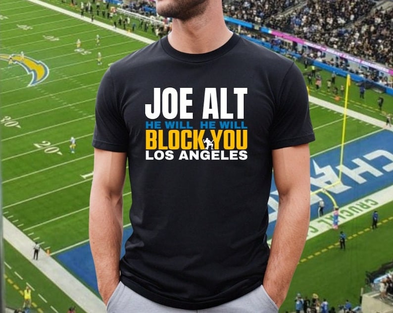 Joe Alt Shirt, Joe Alt Chargers Shirt, Joe Alt Los Angeles Shirt, LA ...