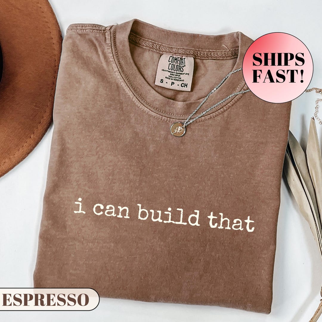 I Can Build That Shirt, Funny Handyman Gift, Woodworker Tee, Carpenter ...
