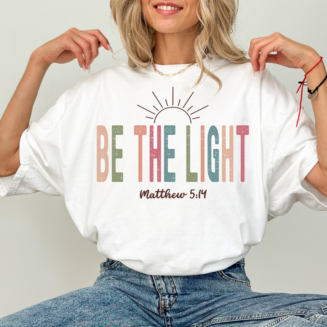 Christian Shirt, Be the Light Shirt, Jesus Shirt, Vintage Christian ...