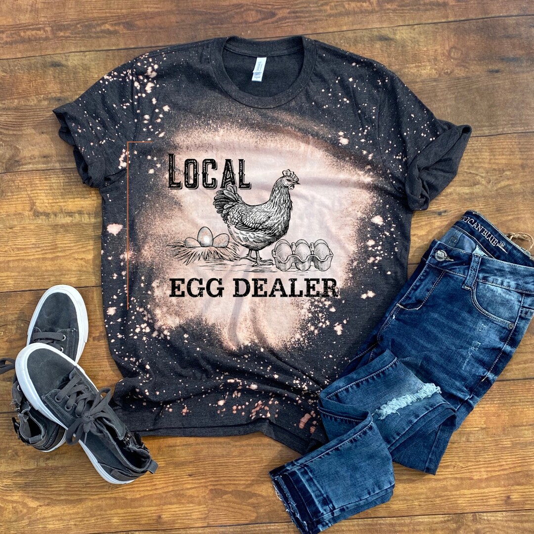 Local Egg Dealer Chicken Clothing Chicken Lady Chicken Sublimation Free ...
