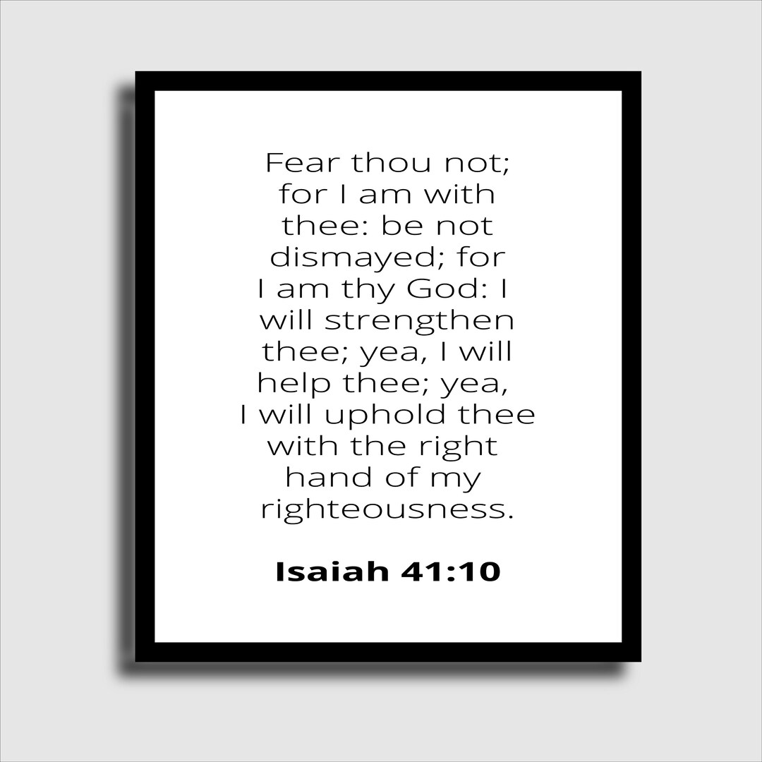 Isaiah 41 10 Wall Art, Fear Not Wall Art, Fear Not I Am With You, Fear ...