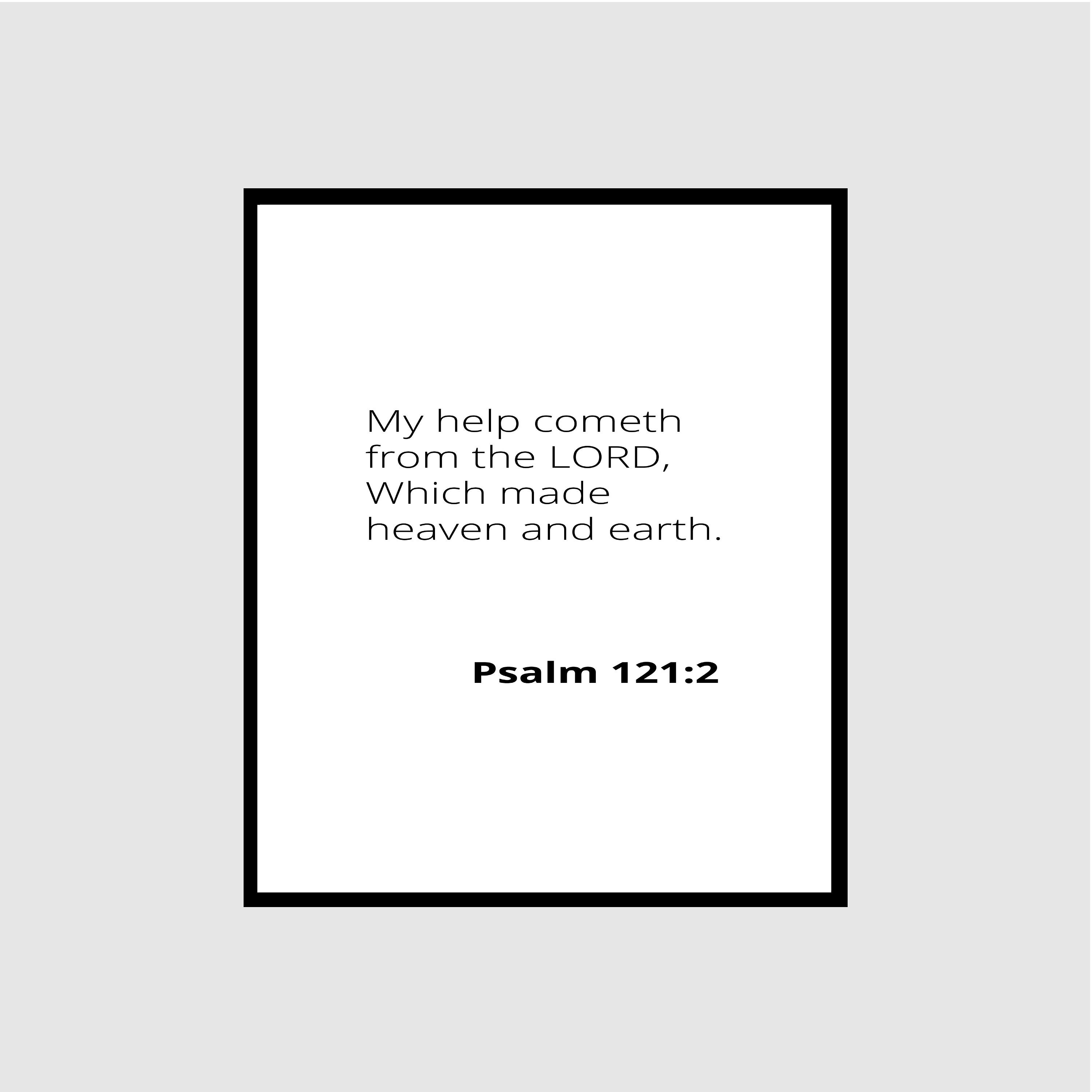 Psalm 121 Wall Art, Psalm 121 Print, My Help Cometh From the LORD, KJV Bible Verse Wall Digital ...