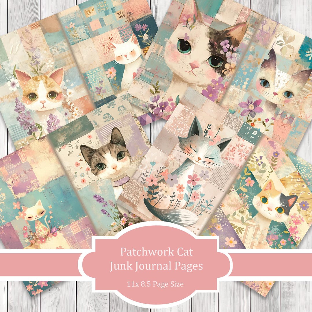 Patchwork Cats - Journal Paper Set, Junk Journal Pages, Flower, Journal ...