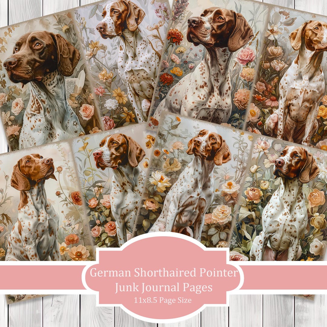 German Shorthaired Pointer- Junk Journal Pages, Journal Paper Set, Dog ...
