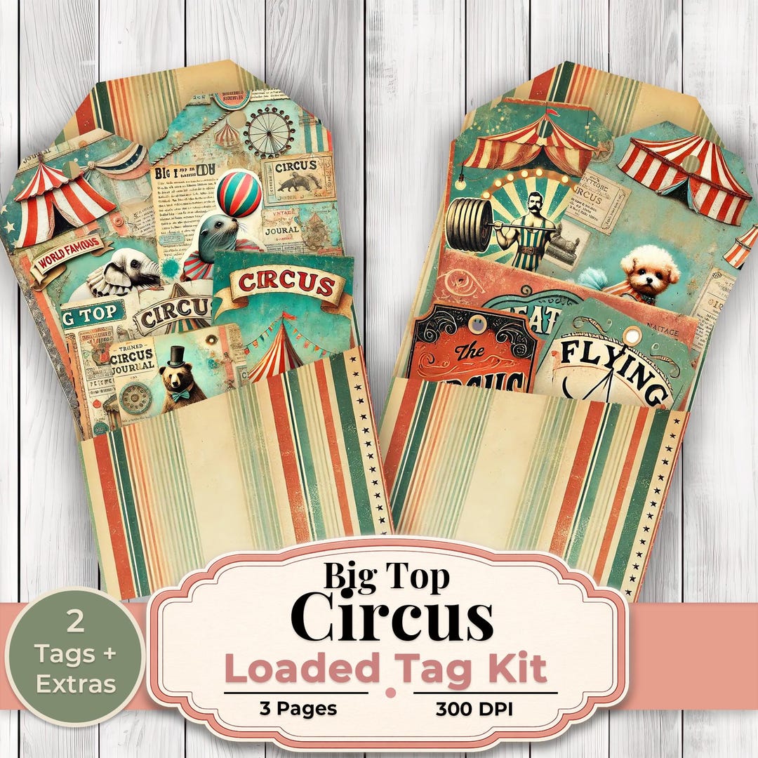 Big Top Circus Loaded Tag Kit, Vintage Circus Junk Journal Tag ...