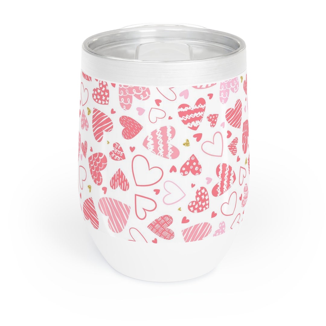 Valentine's Day Pink Heart Chill Wine Tumbler, 12 Oz Wine Tumbler ...