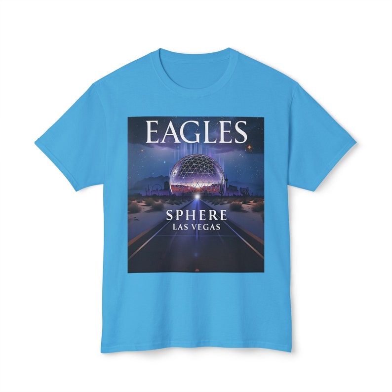 Las Vegas Sphere Eagles Concert Tee Unisex HD Cotton™ T-shirt, Eagles ...
