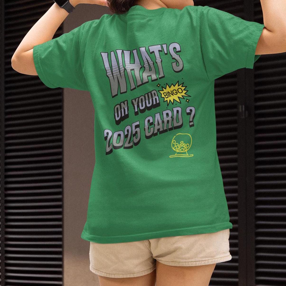 Whats on Your 2025 Bingo Card Funny Predictions Wild Guess Tee Happy ...