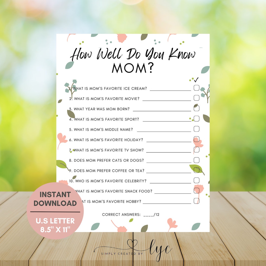 How Well Do You Know Mom, Mother's Day Ideas, Questions About Mom, Mom ...