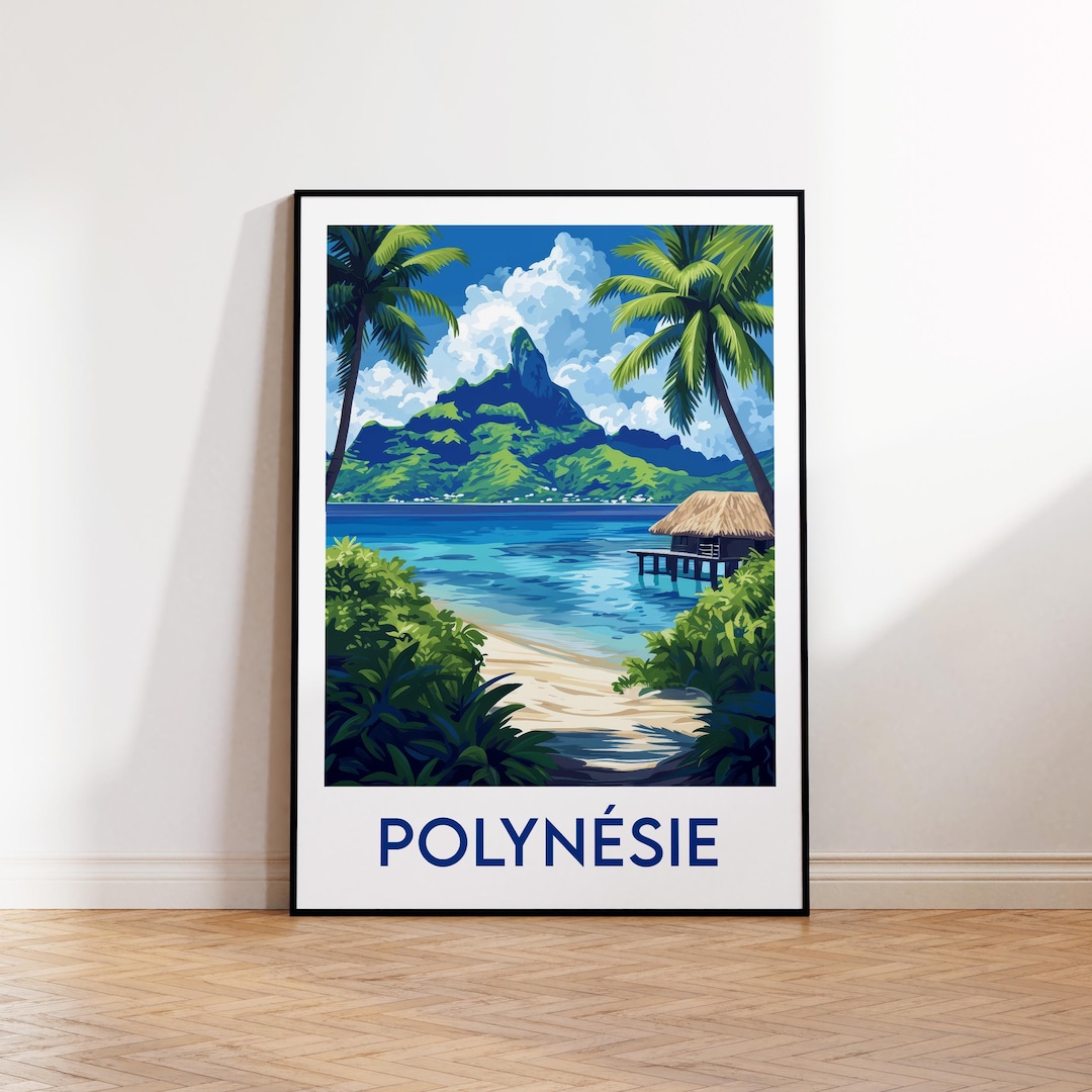 French Polynesia Poster, Polynesia France Art Print, Vintage Travel ...