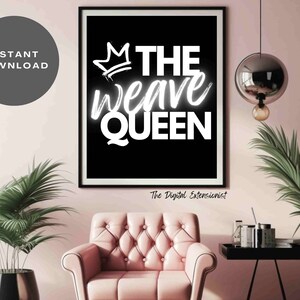Hairstylist Printable Wall Art, Weave Queen, Digital Artwork for Hair ...