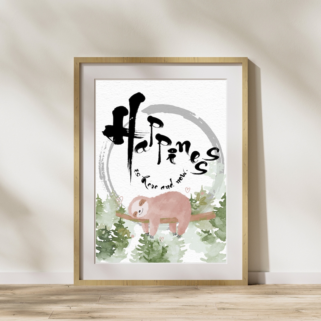 Mindfulness Poster: Thich Nhat Hanh Quote, Sloth Art (digital Download ...