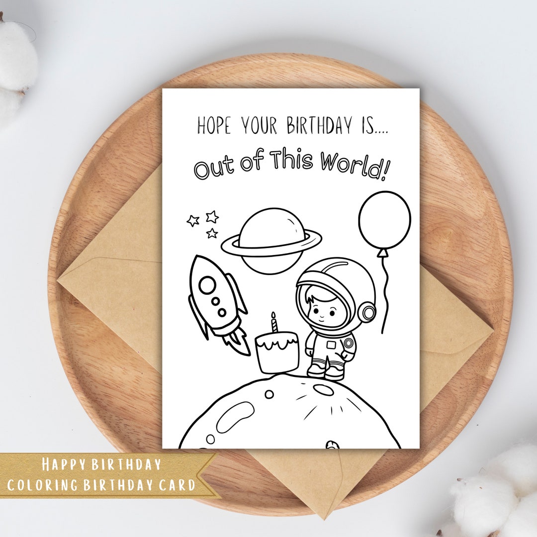 Happy Birthday Astronaut Coloring Card | Printable Space Theme Card ...