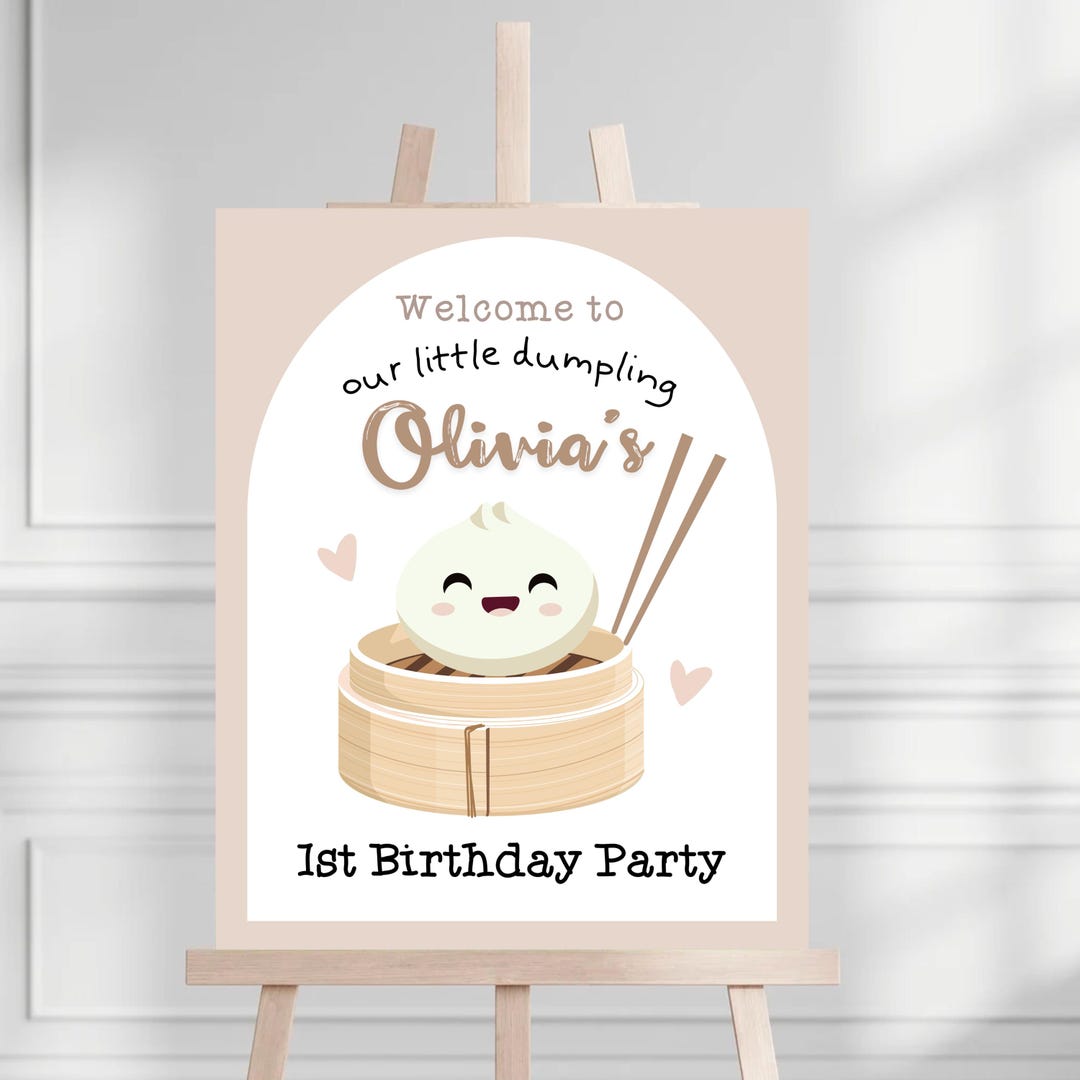 Editable Little Dumpling Party Welcome Sign | Dumpling Birthday Party ...