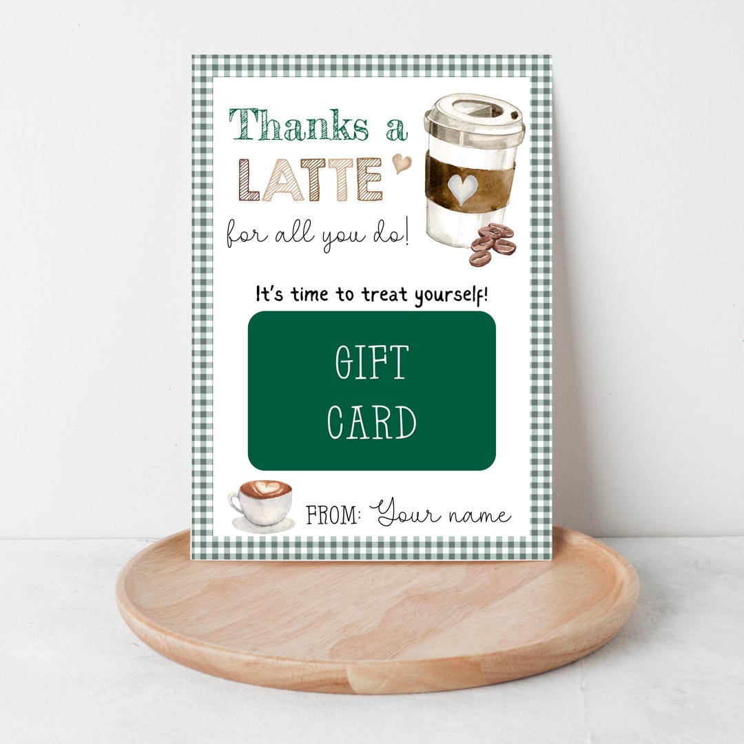 EDITABLE Thanks a Latte Gift Card Holder Template, Teacher Appreciation ...