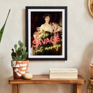 Be Savage Not Average Altered Art Girly Wall Art Trendy Gallery Wall ...