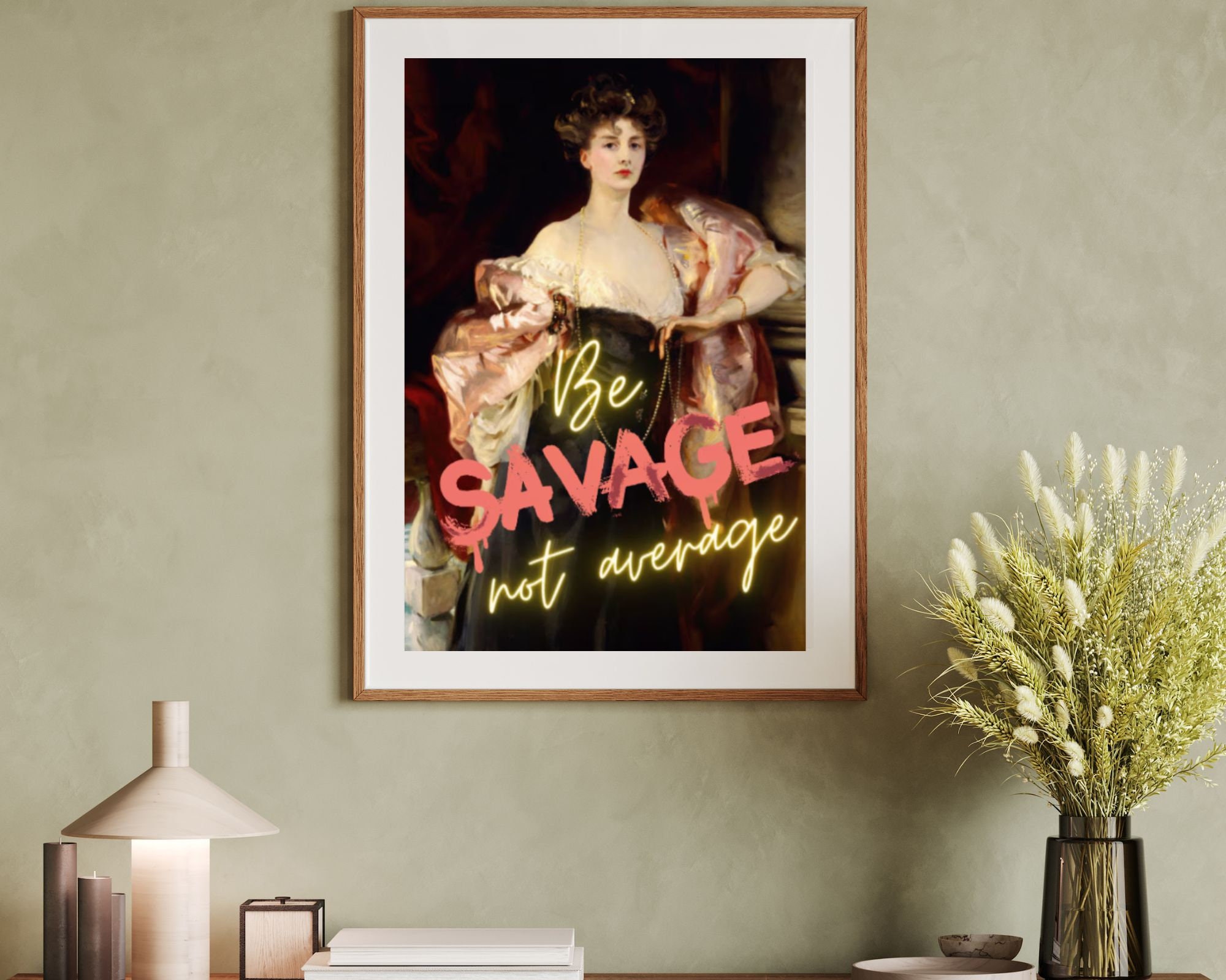 Be Savage Not Average Altered Art Girly Wall Art Trendy Gallery Wall ...