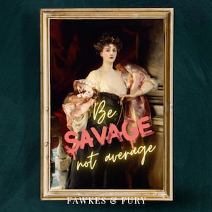 Be Savage Not Average Altered Art Girly Wall Art Trendy Gallery Wall ...