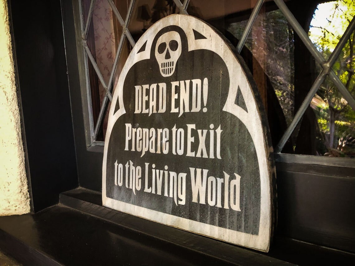 Dead End Haunted Mansion Prepare to Exit, Solid Wood and Paint Sign ...