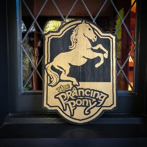 Prancing Pony Rings and Lords Pub Bar Sign, Solid Quality Wood and ...