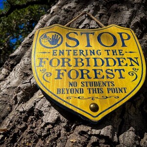Forbidden Forest Magical Student Warning, Solid Wood and Paint Sign ...