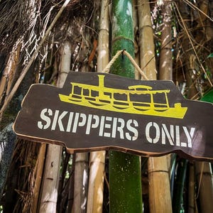 Skippers Only Sign, Solid Wood and Paint, Hand Crafted Jungle Cruise ...