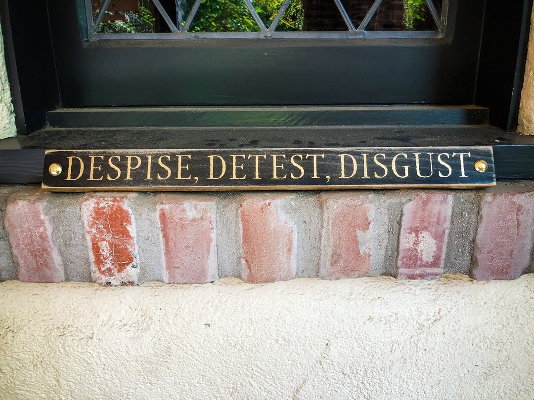 Despise, Detest, Disgust, Solid Wood and Paint Sign - Etsy