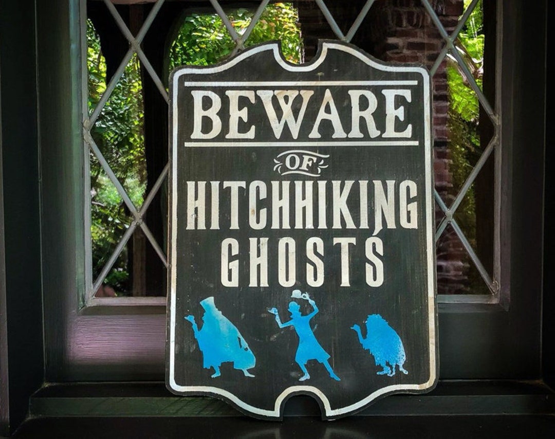 Beware of Hitchhiking Ghosts, Solid Wood and Paint Sign, Quality Solid ...
