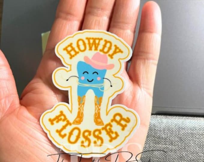 Howdy Flosser Cowgirl Tooth Sticker, Dental Sticker, Dentistry, Sticker ...