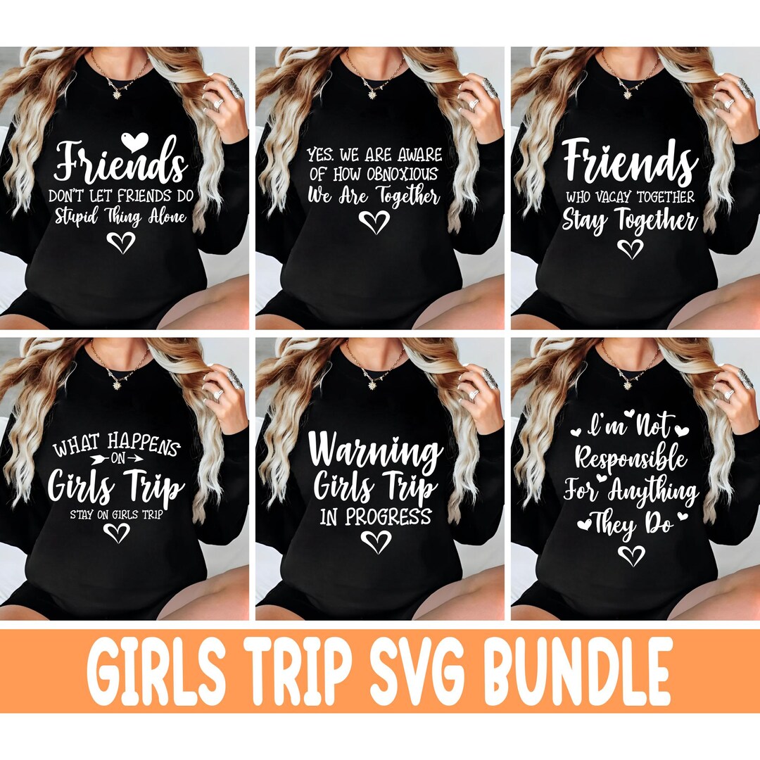 Girls Trip SVG Bundle, Girls Weekend Svg, Girls Trip Svg, Matching ...