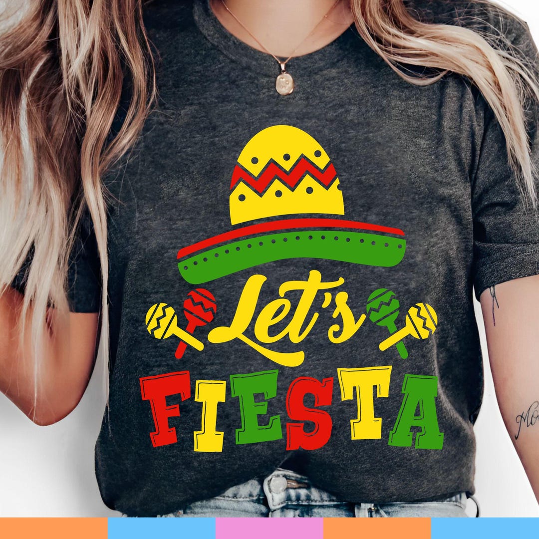 Let's Fiesta, Fiesta Svg, Cinco De Mayo Svg, Cinco De Mayo Shirt SVG ...