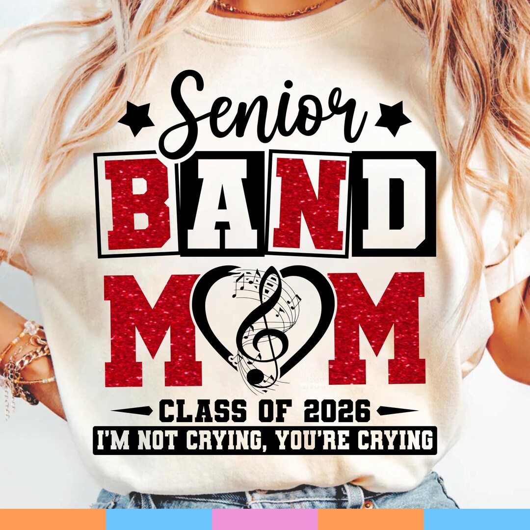 Senior Band Mom 2026 Svg, Cheer Band Svg, Band Mom Svg, Senior Mom 2026 ...