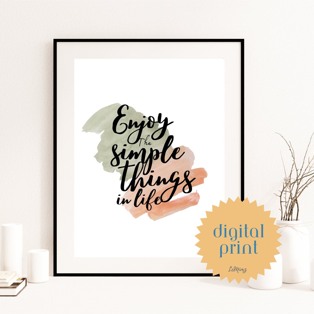 Quote Printable Wall Art-enjoy Simple Things in Life/ Wall Decor/poster ...