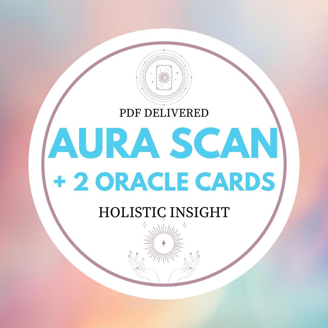 Aura Scan + 2 Oracle Cards | Deep Energetic Reading With Spirit-led ...