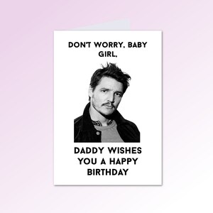 Pedro Pascal Baby Girl DIGITAL Birthday Card - Etsy