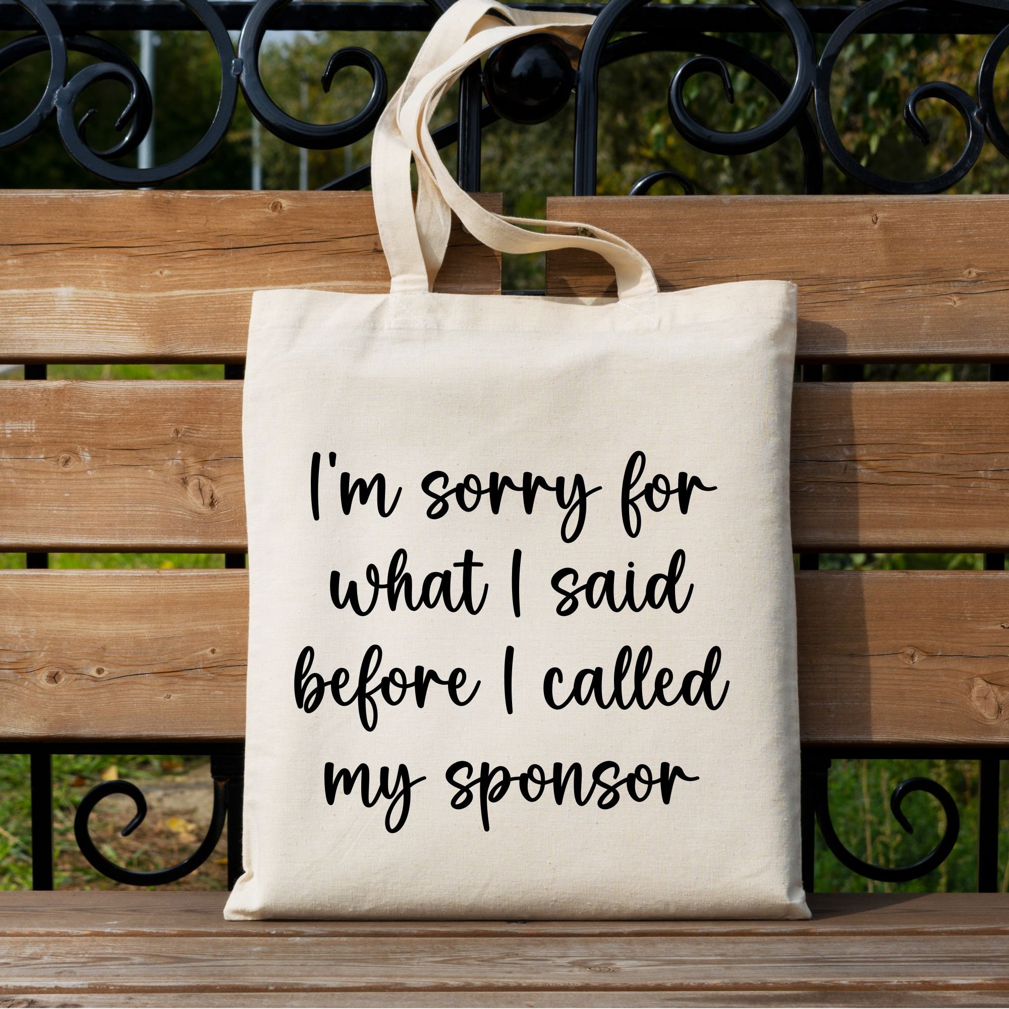 Sobriety Gift Sorry for What I Said Before I Called My Sponsor Canas ...