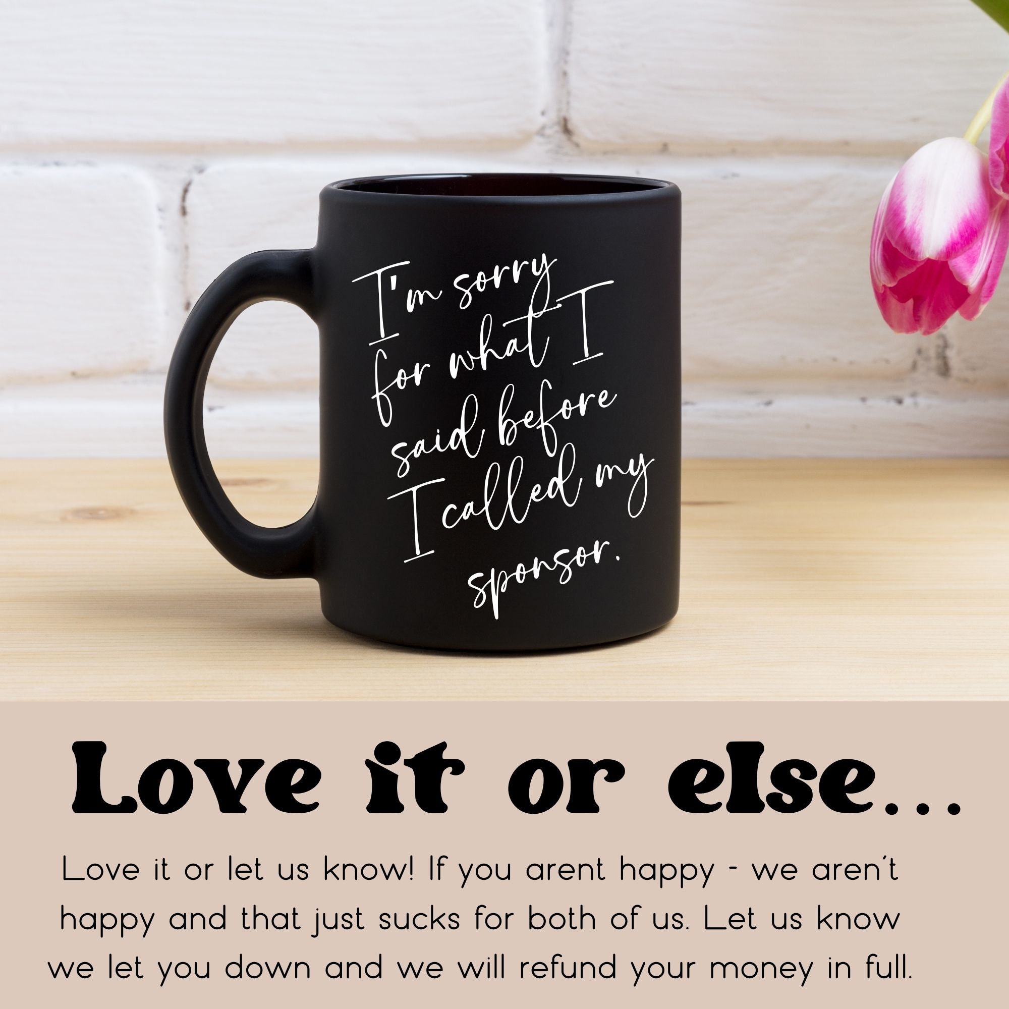 Sobriety Gift Sorry for What I Said Before I Called My Sponsor Gift Mug ...