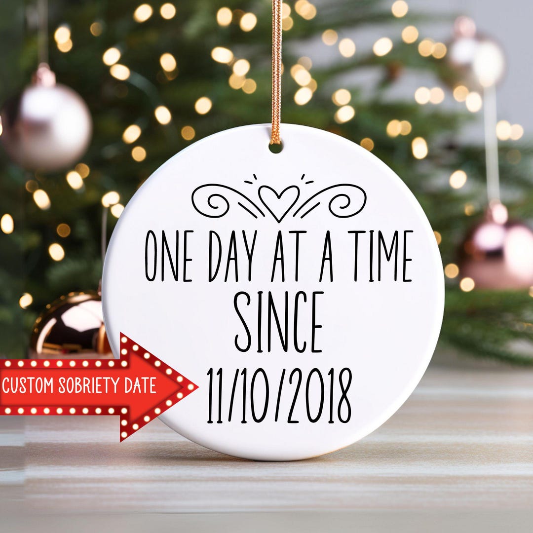 Sobriety Ornament With Date, Addiction Recovery Christmas Ornament, One ...