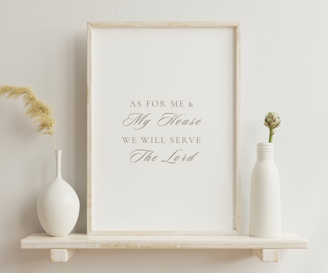 As for Me and My House We Will Serve the Lord, Scripture Wall Art ...