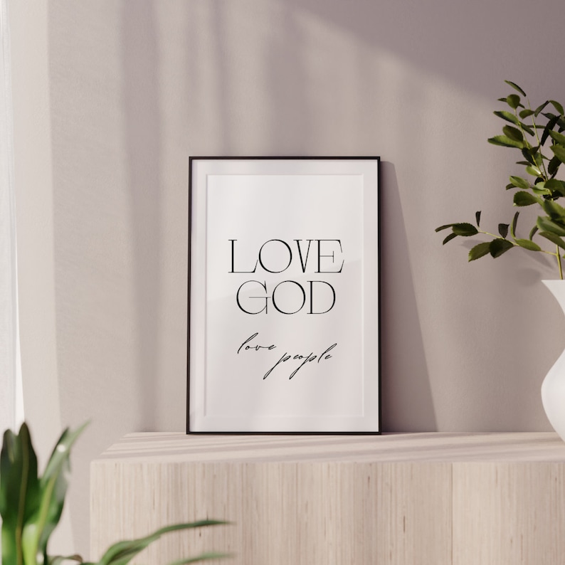 Love God Love People, Bible Decor, Jesus Art, Printable Wall Art ...