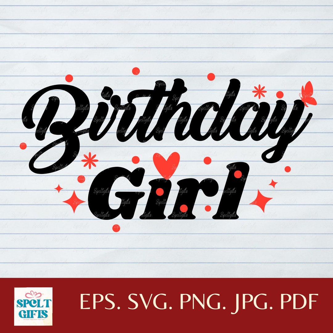 Birthday Girl SVG Design: Sweet Birthday Wishes (digital Download) - Etsy
